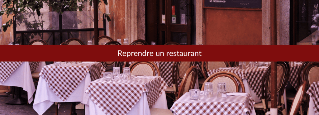 Comment reprendre un restaurant