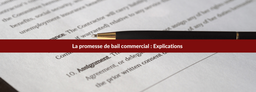 Tout savoir sur la promesse de bail commercial
